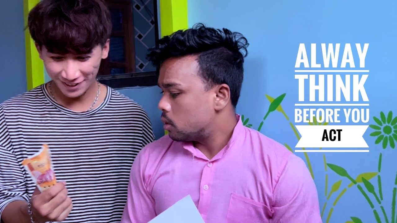 Always Think Before You Act YouTube always-think-before-you-act-youtube