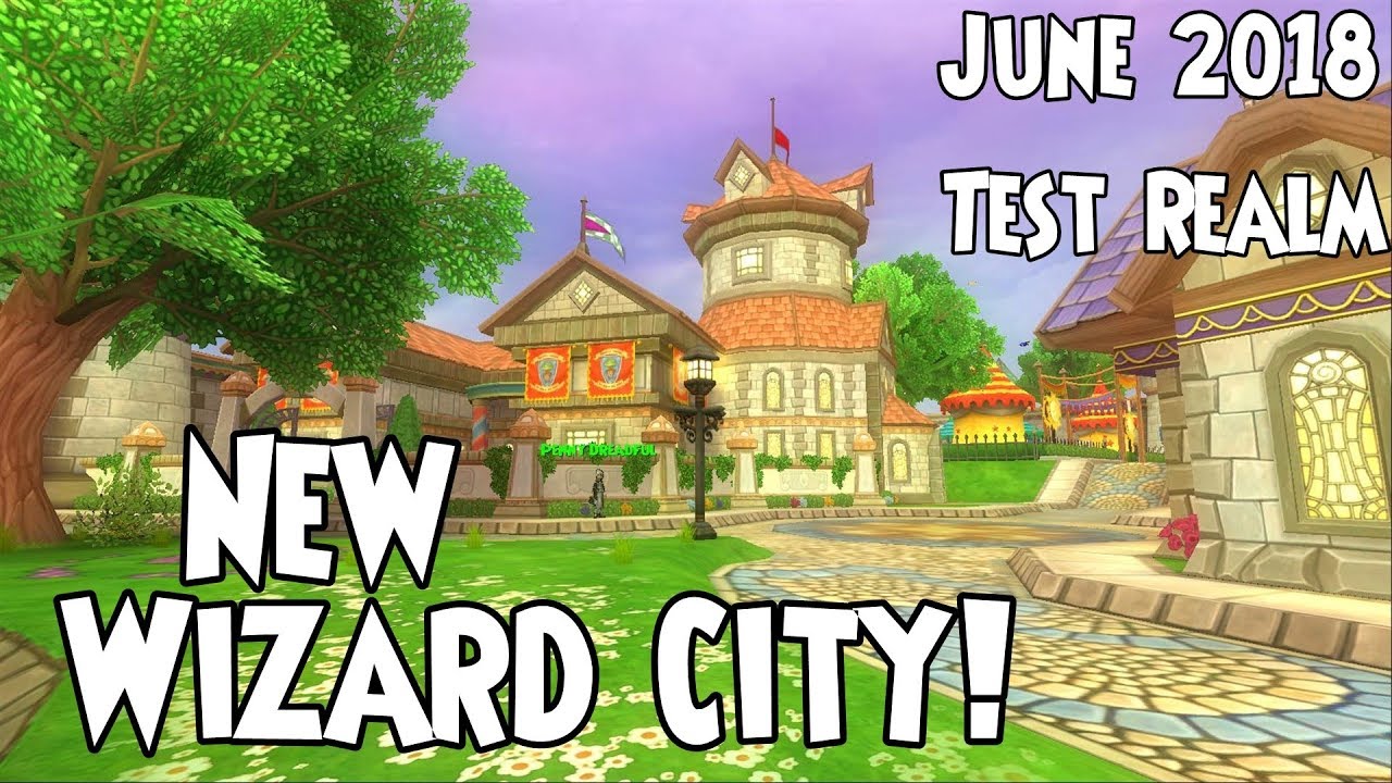 Wizard101 - The New Wizard City! (June 2018 Test Realm) - YouTube