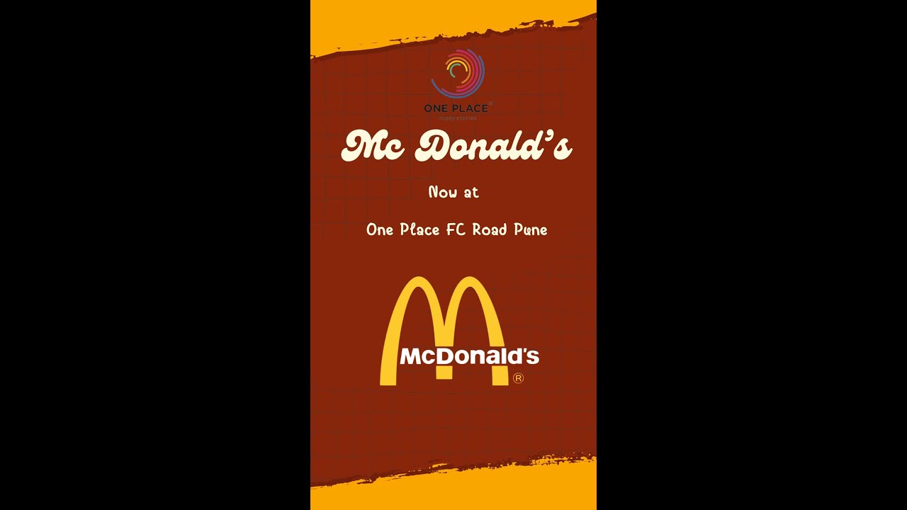 Mc Donald's Now at One Place FC Road - YouTube