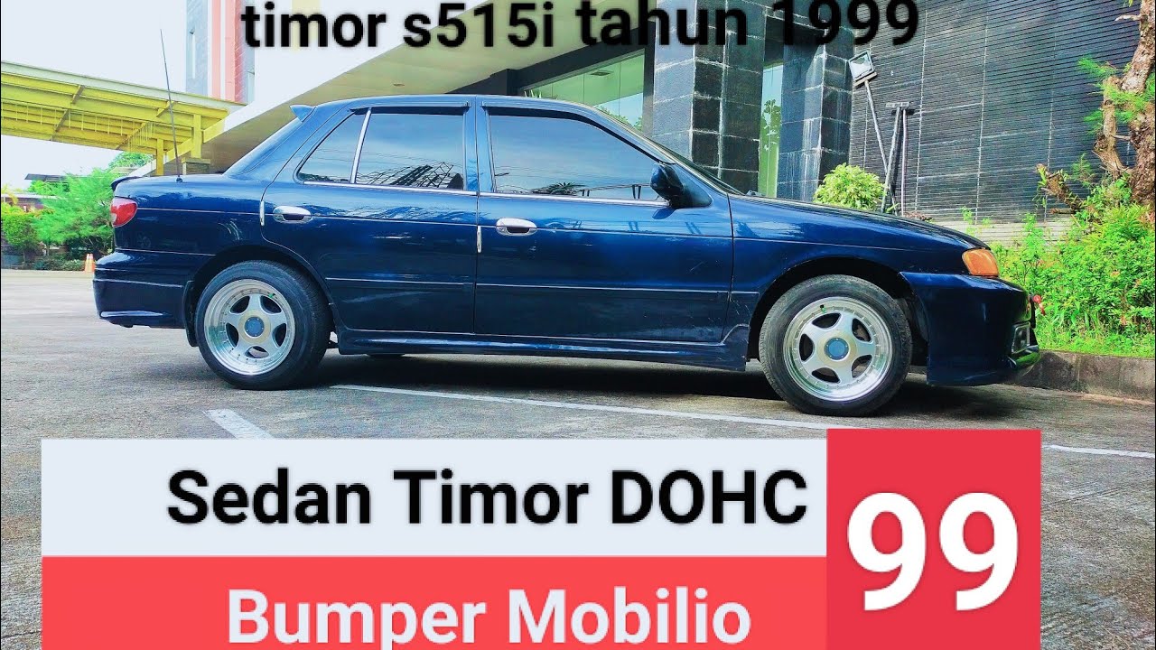 sedan timor s515i DOHC 1999 Bumper model mobilio ll mobil irit bbm ...