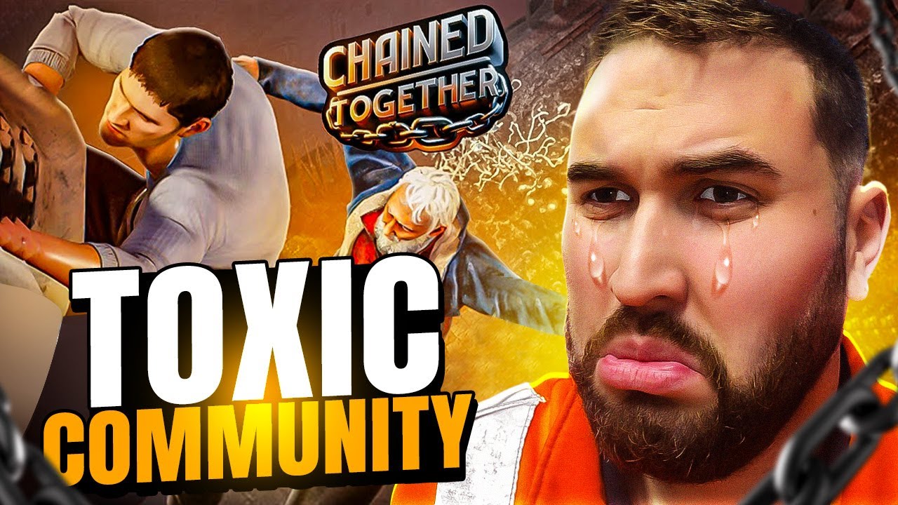 TOXIC COMMUNITY | Chained Together - YouTube