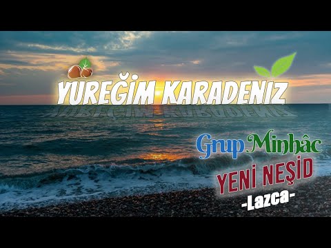 Grup Minhâc - Yüreğim Karadeniz [YENİ EZGİ]