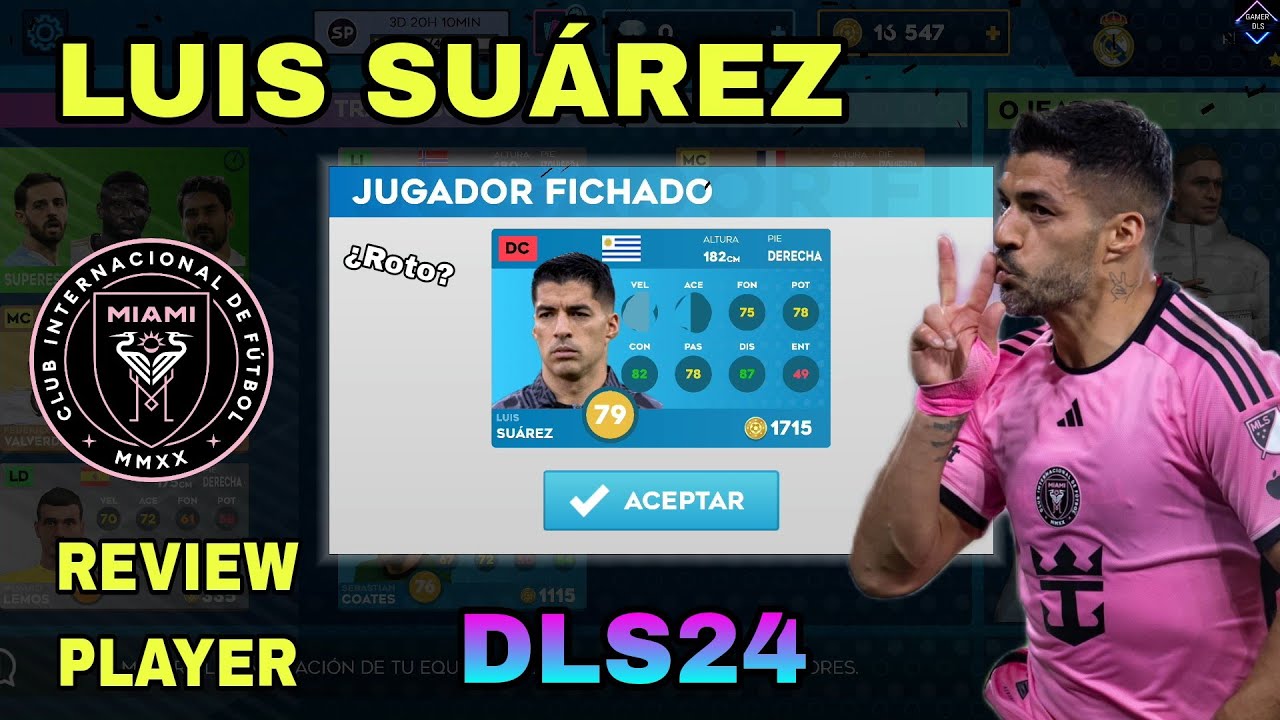 Así es la carta de Luis Suárez en DLS 24 Medía y precio + Face Review ...