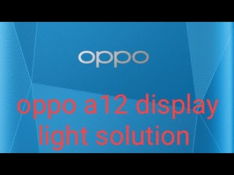 oppo a12 display light solution - YouTube