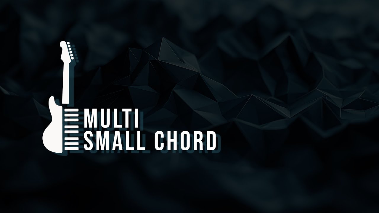Tutorial. Small Chords – Punchy Sound, Clear Arrangements - YouTube