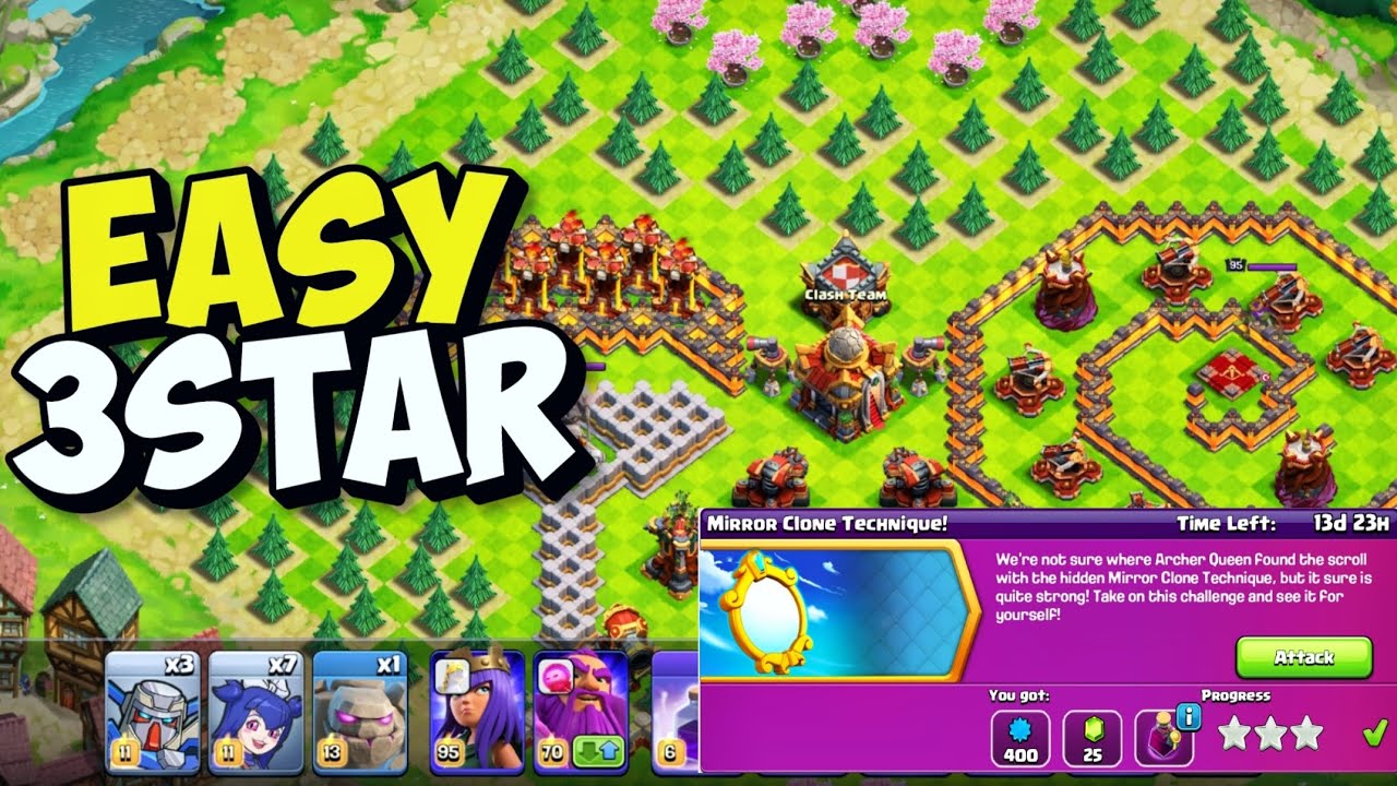 Easiest way to get 3star on Mirror clone Technique! Challenge | COC ...