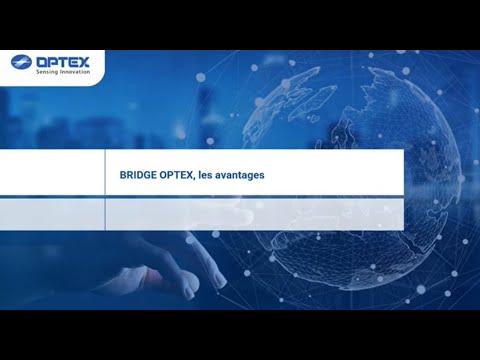 Avantages du BRIDGE OPTEX pour une levée de doute intelligente - YouTube
