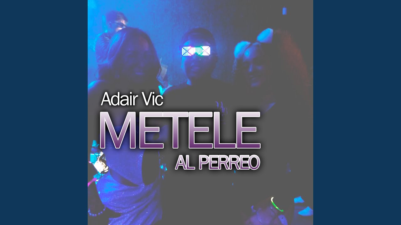 Metele al Perreo - YouTube