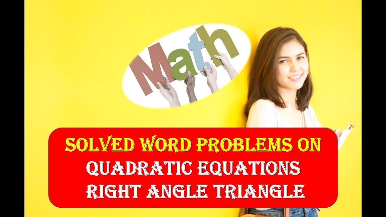 Solved Word Problems on Right Angle Triangle Quadratic Equations - YouTube