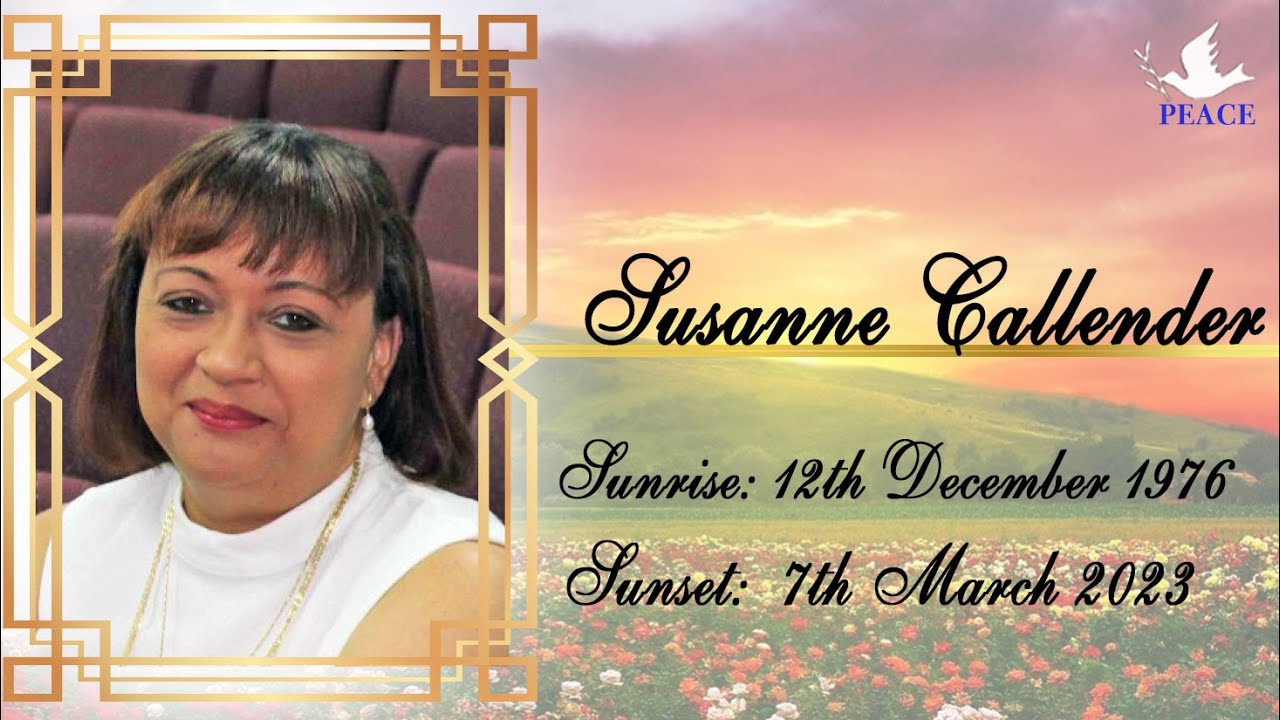 Funeral Tribute Service Of Susanne Callender - YouTube
