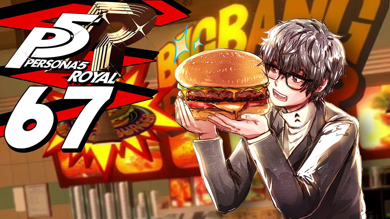 Big Bang Burger Attack / Persona 5 Royal Blind Playthrough - Part 67 ...