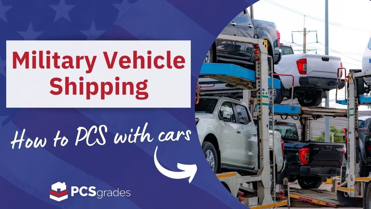 Military PCS Vehicle Shipping Explained - YouTube