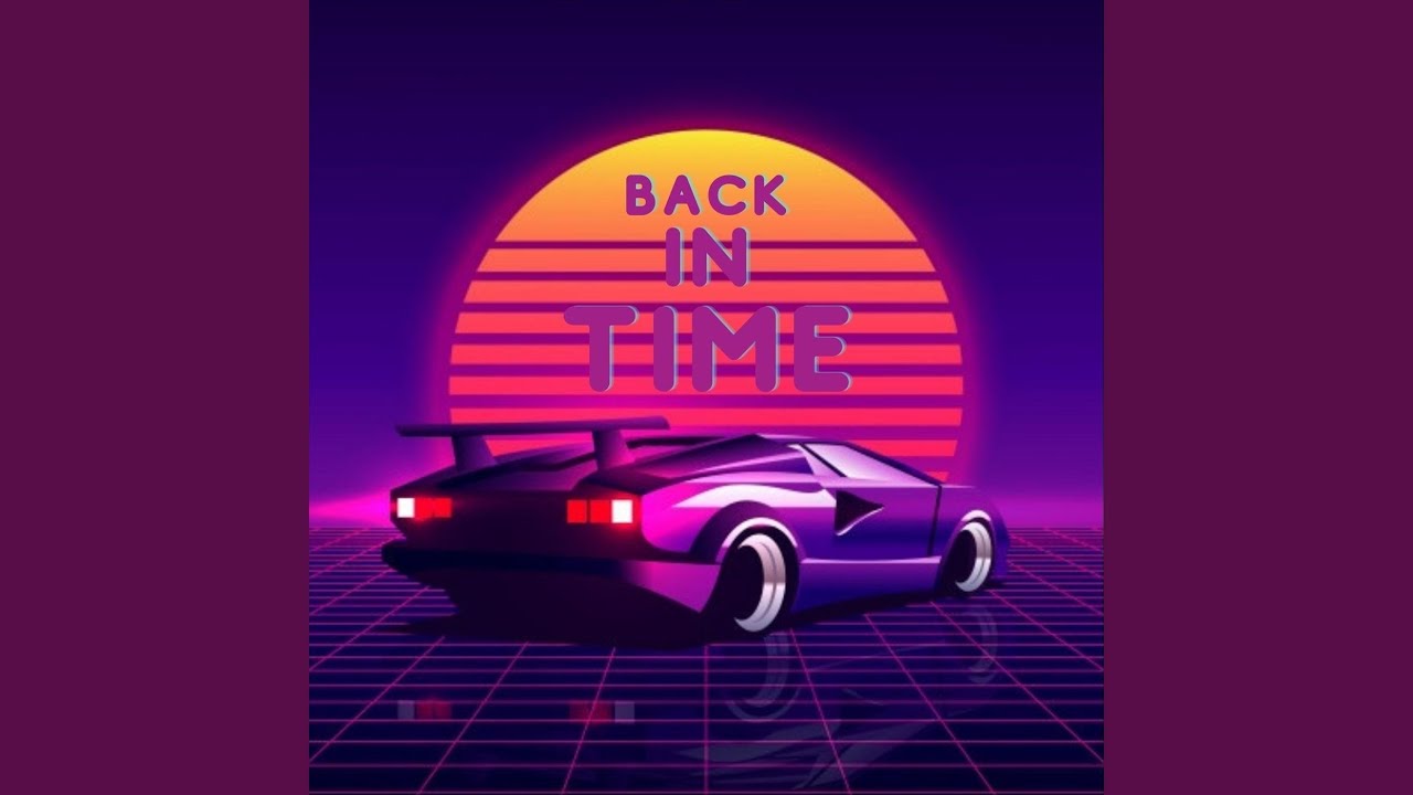 Back in Time - YouTube