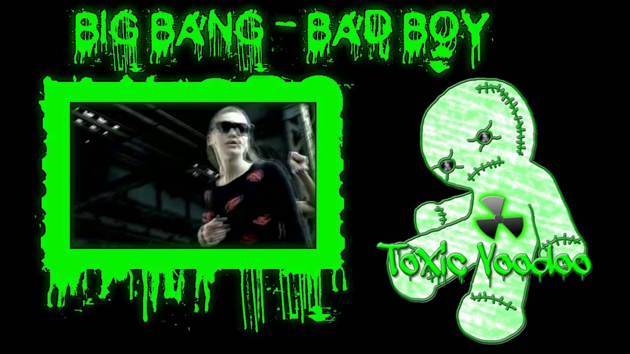 [Toxic Voodoo] [DEBUT] Big Bang - Bad Boy - YouTube