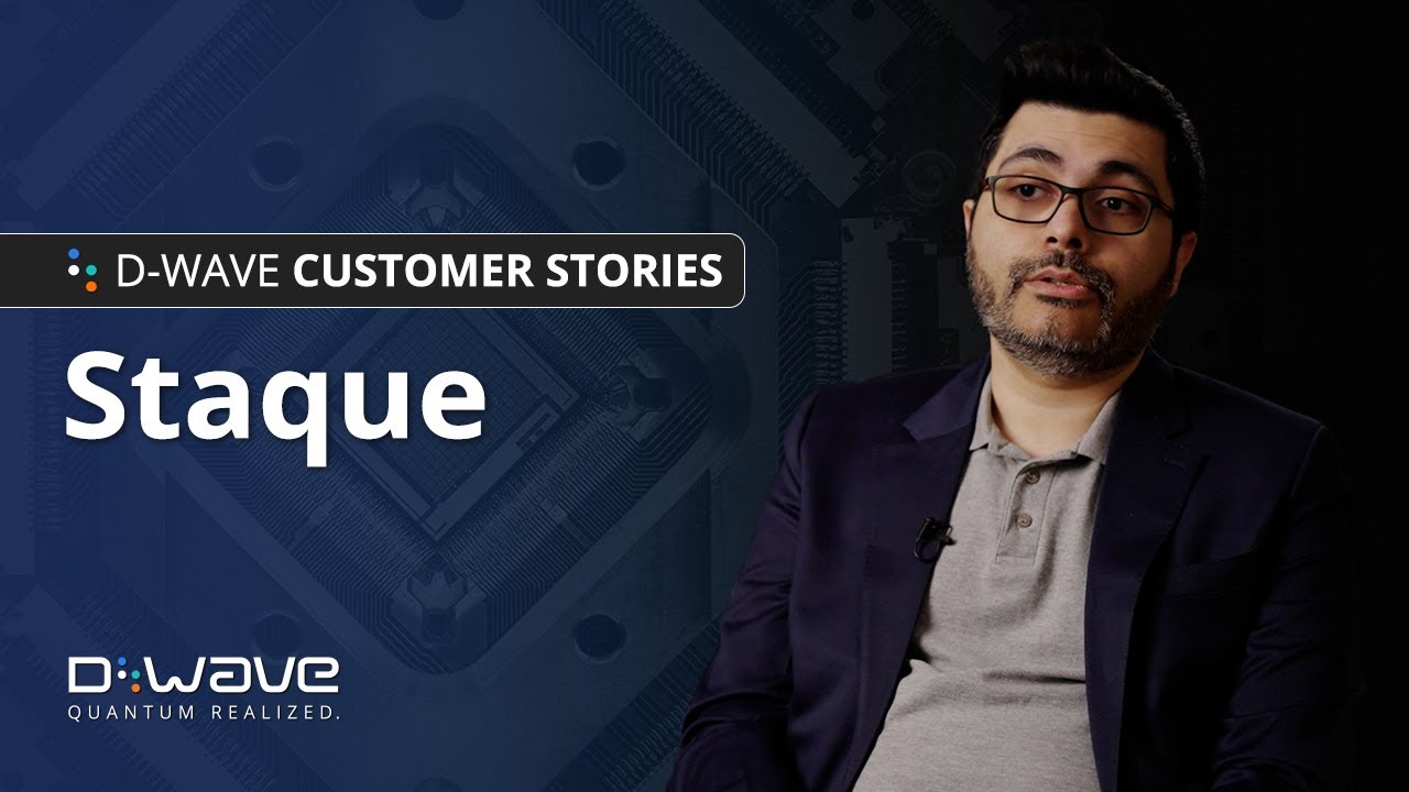 D-Wave Customer Story: Staque - YouTube