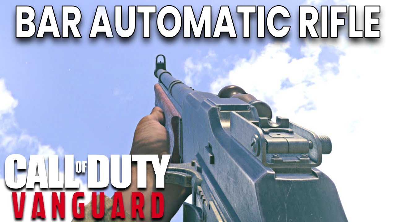 "BAR" Automatic Rifle SHOWCASE (CALL OF DUTY VANGUARD) - YouTube