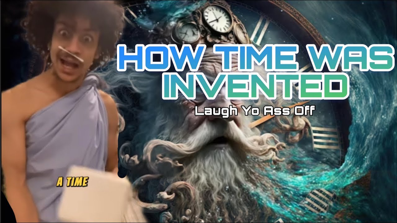 HOW TIME WAS INVENTED // Daily Laugh - YouTube