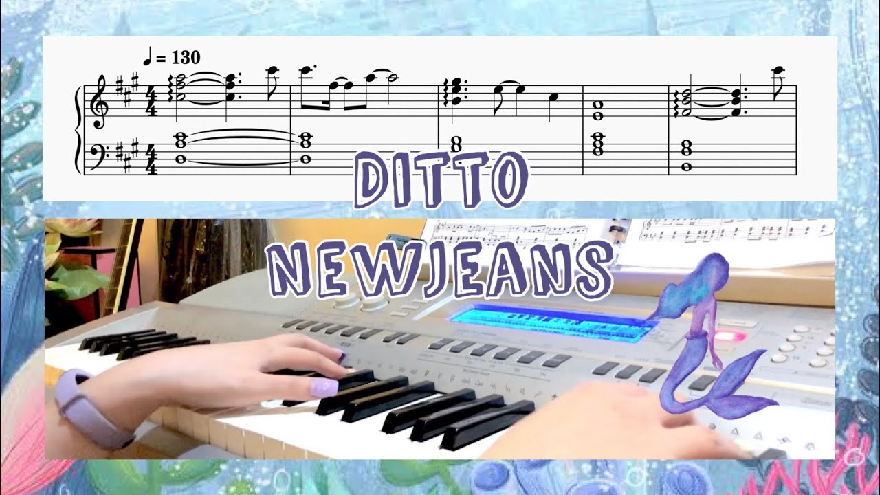 Ditto- NewJeans 뉴진스 Piano Cover / Tutorial / Sheet - YouTube