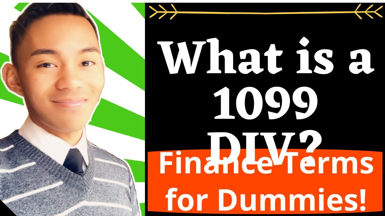 What is a 1099 DIV? - Financial Terminology for Dummies! - YouTube