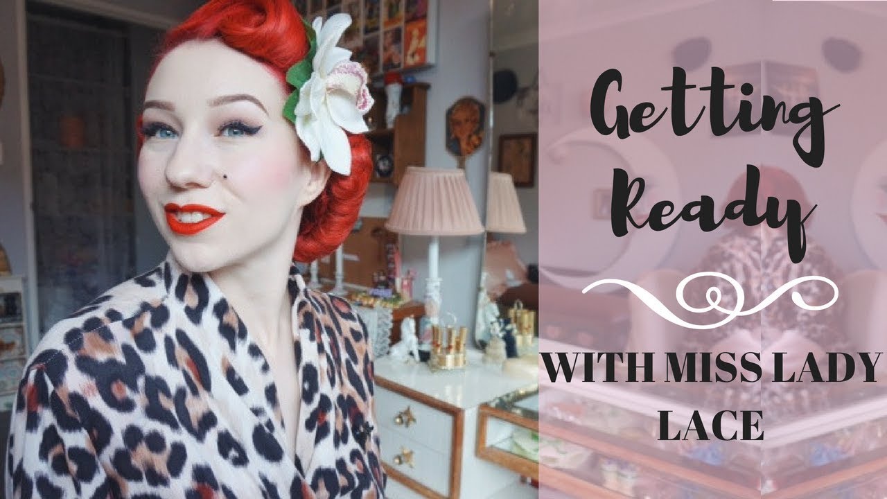 Getting Ready - Pinup Hair with Miss Lady Lace - YouTube