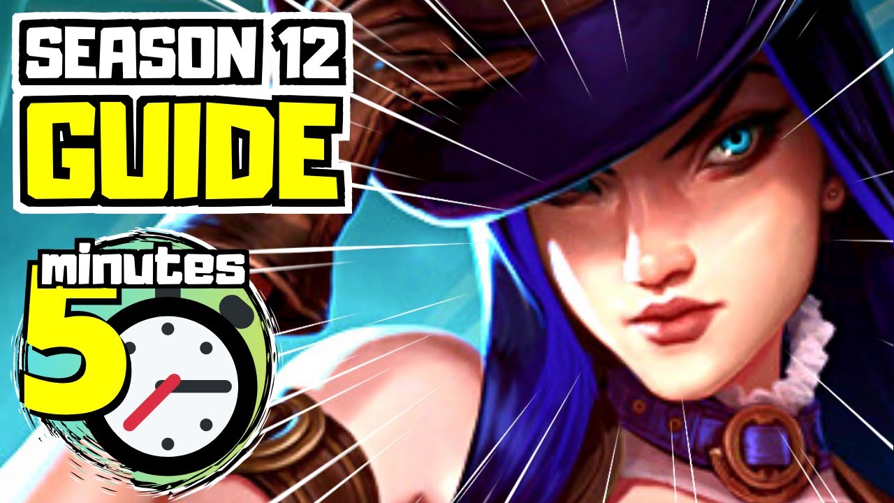 COMPLETE Caitlyn Guide [Season 12] in less than 5 minutes | League of ...