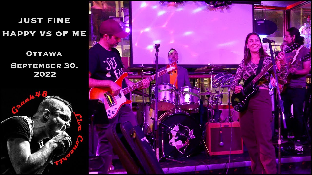just fine - "happy vs of me" - Ottawa - September 30, 2022 - YouTube
