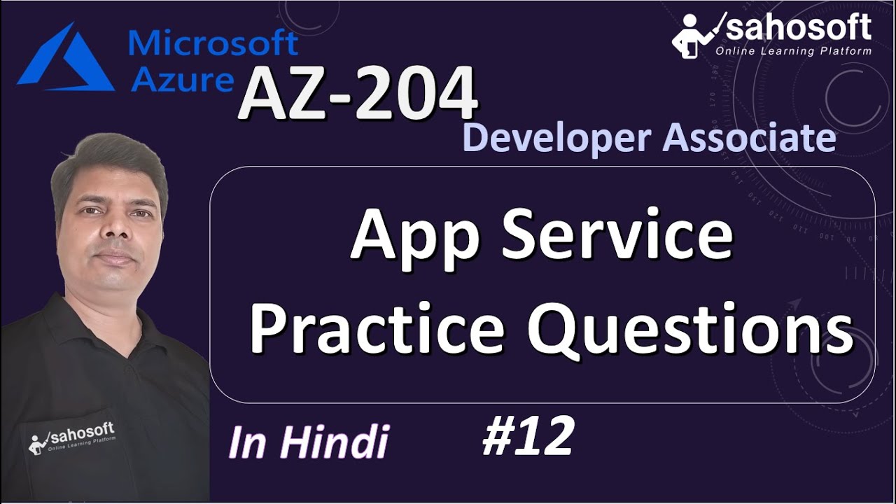 App Service Practice Questions | AZ 204 Azure Developer Associate Full ...