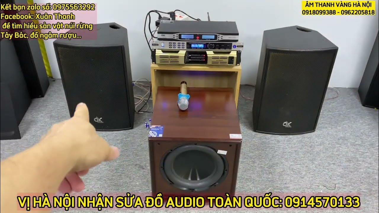 NHỮNG CÁI HAY CỦA LOA DK KH12 ANH QUỐC SẼ THẤY RÕ TRONG VIDEO NÀY - YouTube