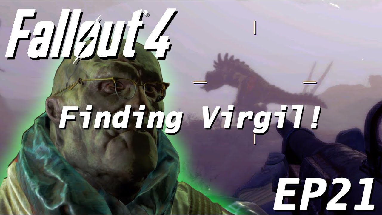 Fallout 4 : FINDING VIRGIL! - YouTube
