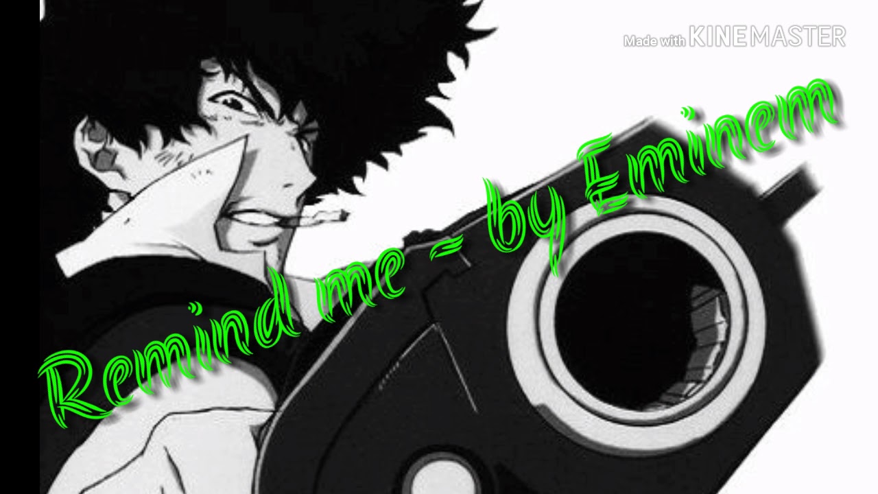 Remind me-by Eminem - YouTube