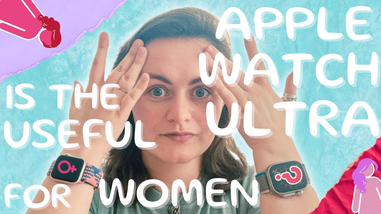 🍎 ⌚️ Is the Apple Watch Ultra useful for Women? 👠 - YouTube