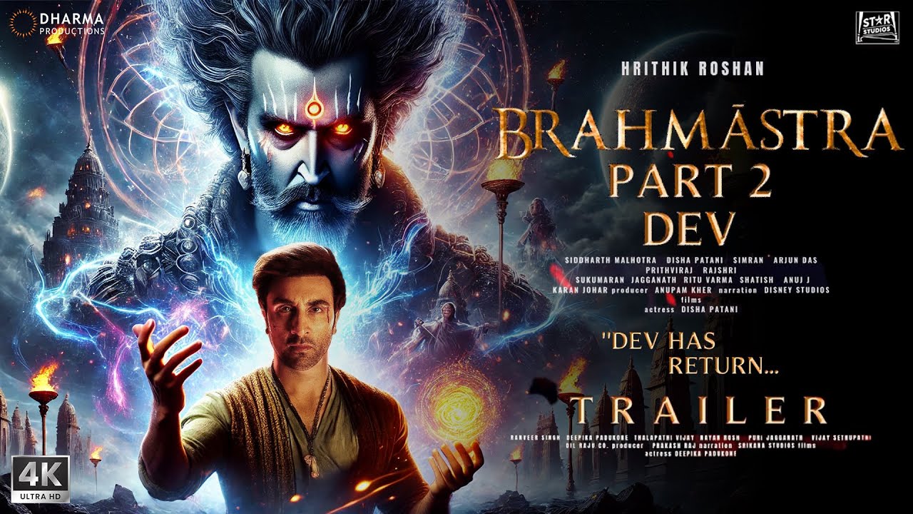 BRAHMASTRA 2 : Dev - Trailer | Ranbir Kapoor, Hrithik Roshan, Alia Bhatt | Ayan Mukerji | IMAX ...