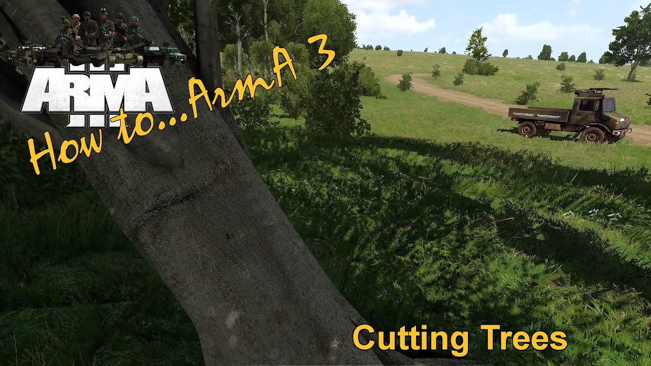 [ENG] How to...ArmA 3. Cutting Map Trees - YouTube