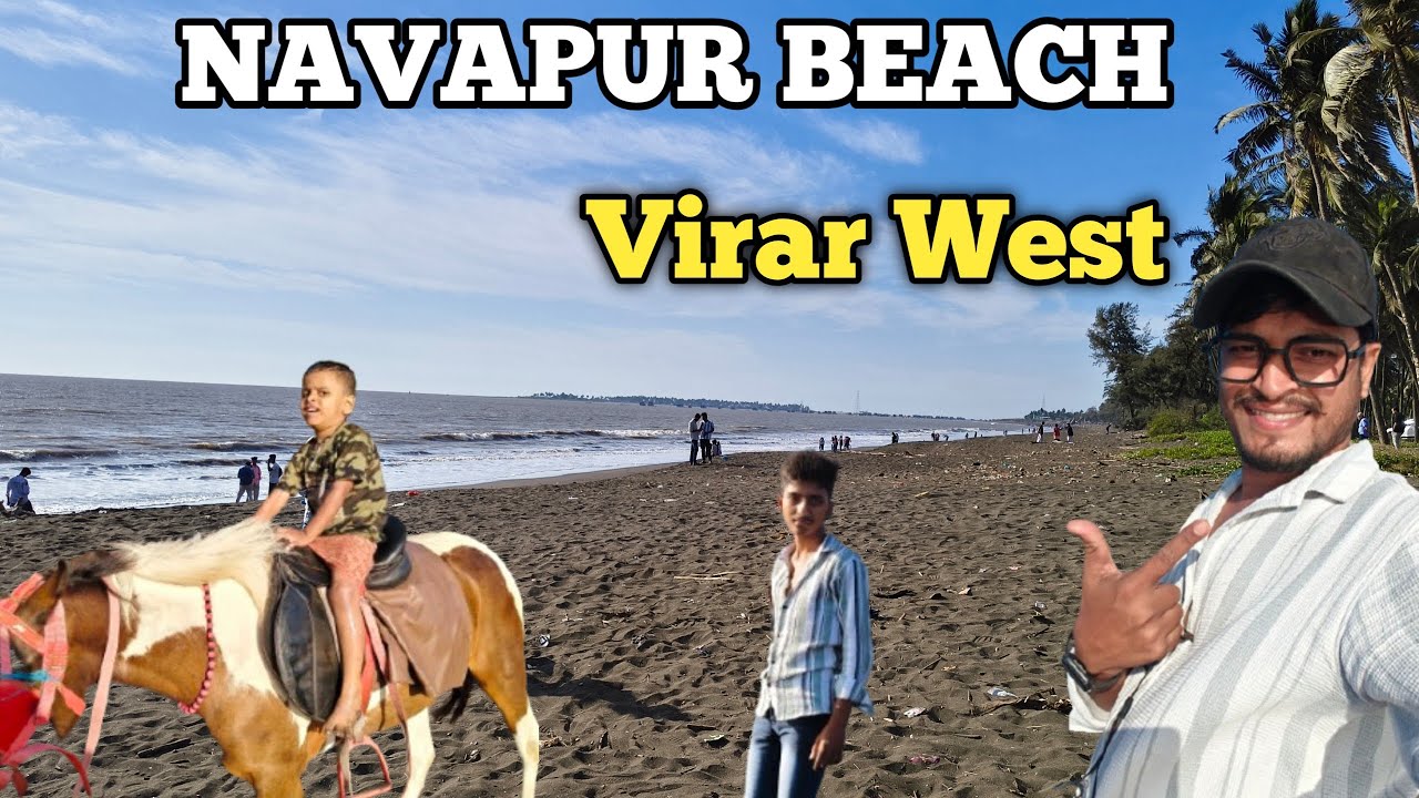NAVAPUR BEACH | Virar West | Hidden Beach in Virar | complete guide ...