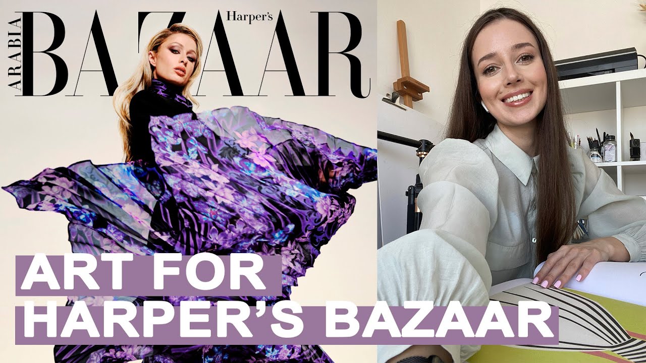 HOW TO DRAW FOR HARPER'S BAZAAR? MY EXPERIENCE FOR HB ARABIA # ...