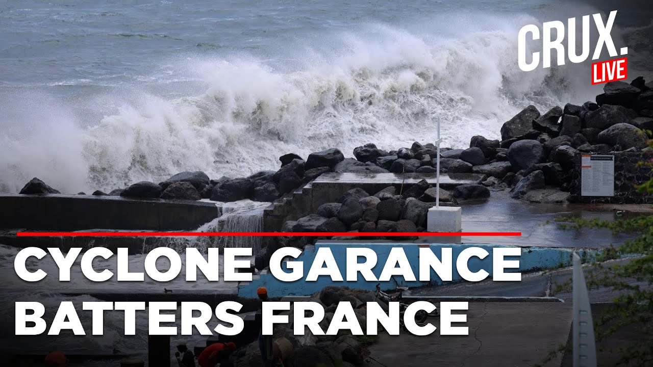 LIVE France Cyclone | High Alert After Cyclone Garance Smashes Into ...