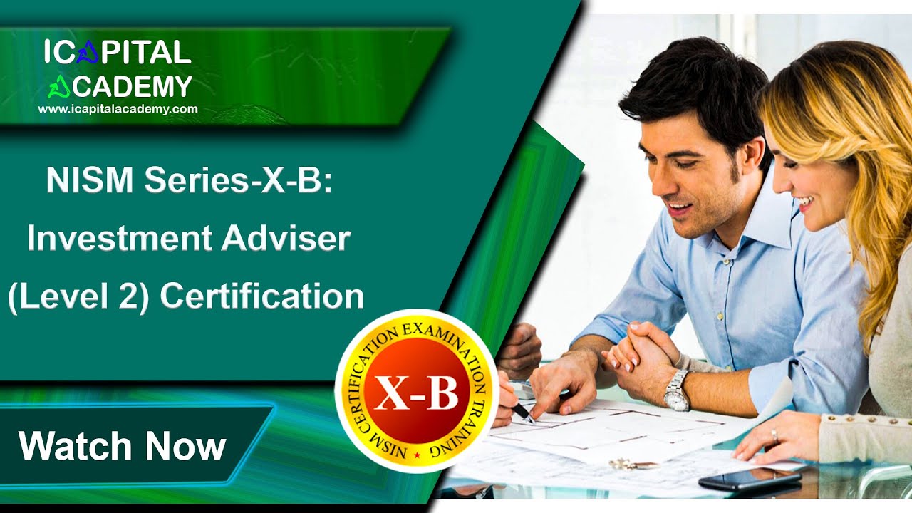 NISMS X-B: Investment Adviser (Level 2) Certification - YouTube