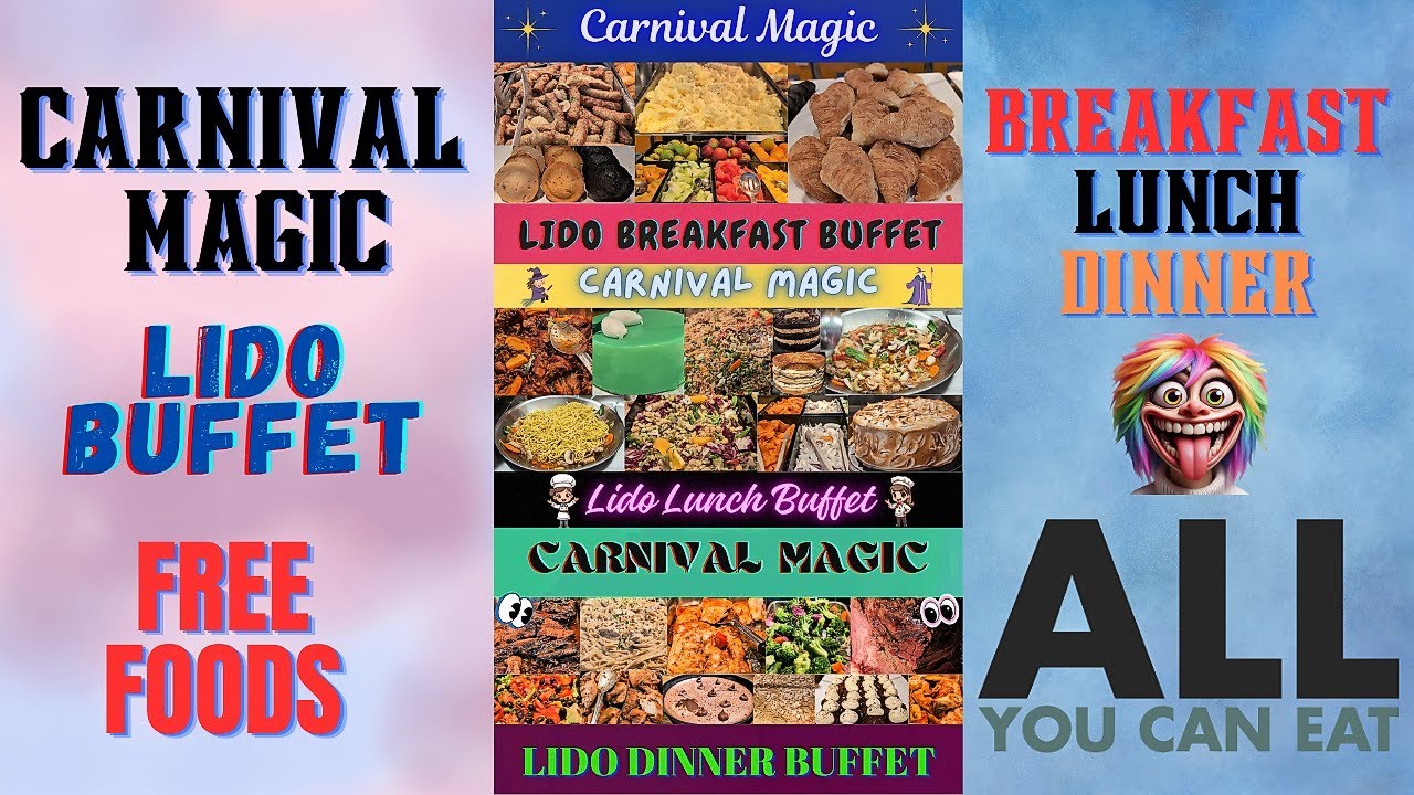 𝐂𝐚𝐫𝐧𝐢𝐯𝐚𝐥 𝐌𝐚𝐠𝐢𝐜 - 𝐋𝐢𝐝𝐨 𝐁𝐫𝐞𝐚𝐤𝐟𝐚𝐬𝐭, 𝐋𝐮𝐧𝐜𝐡 & 𝐃𝐢𝐧𝐧𝐞𝐫 𝐁𝐮𝐟𝐟𝐞𝐭 - 𝐃𝐚𝐲 𝟐 ...