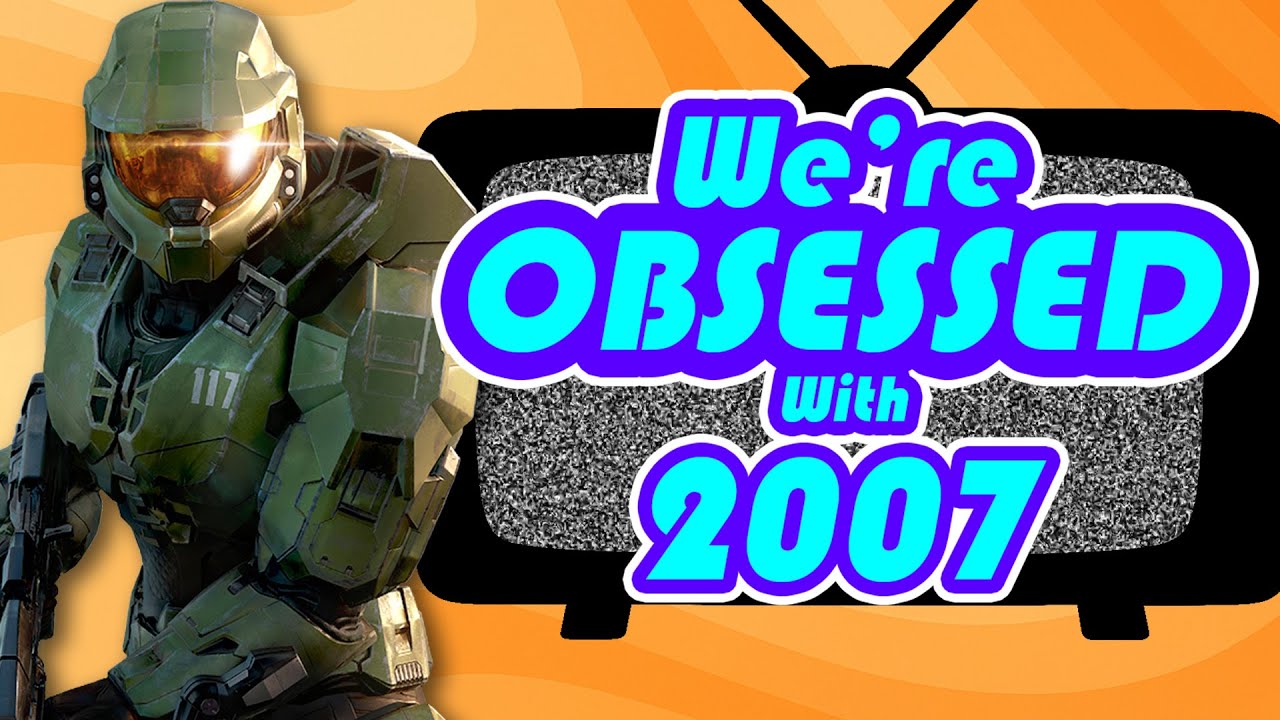 We're OBSESSED With 2007 | Best of Gaming in 2007 - Halo 3, Bioshock ...