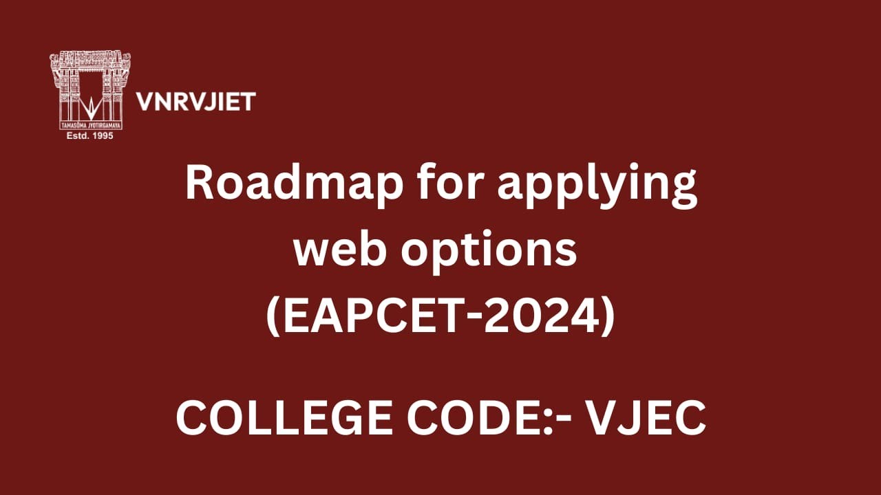 Roadmap for applying Web Options (EAPCET-2024) || VNRVJIET|| Hyderabad. - YouTube