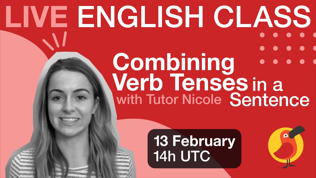 Cambly Live – Combining Verb Tenses in a Sentence - YouTube