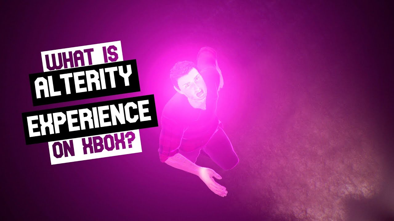 What is Alterity Experience on Xbox? - YouTube