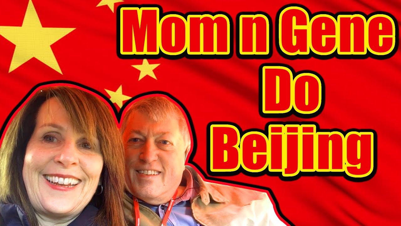 Mom n Gene Do Beijing - YouTube
