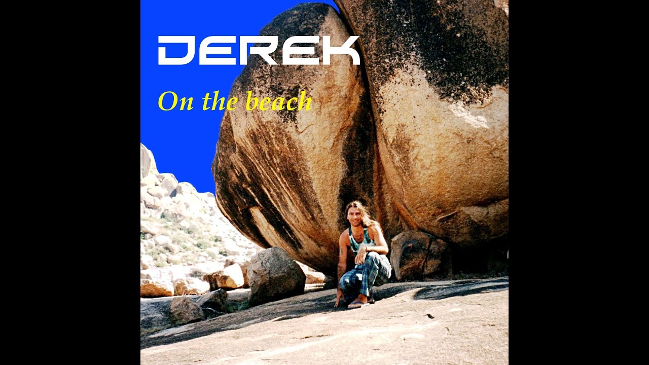 DEREK On the beach (Full Album) - YouTube