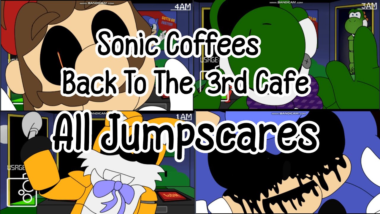 Sonic Coffees Back To The 3rd Cafe (Demo) All Jumpscares - YouTube