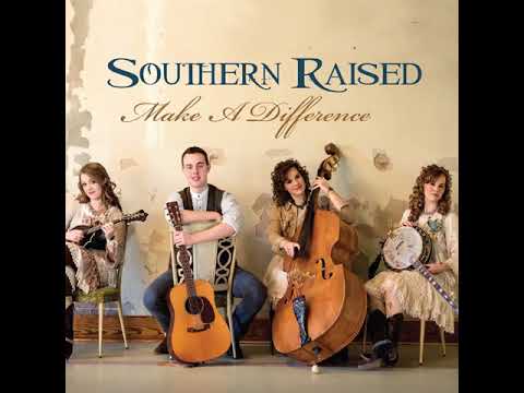 Southern Raised - What a Day That Will Be - YouTube