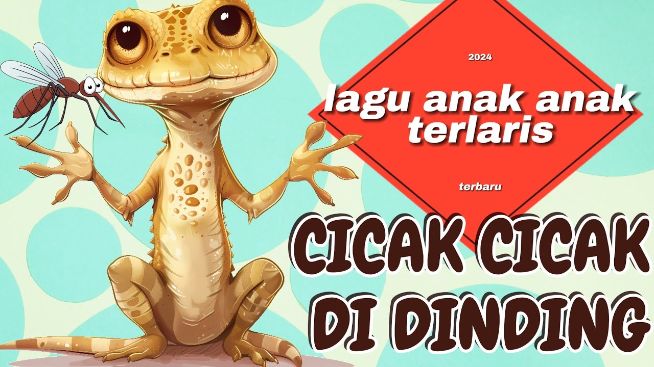 Cicak Cicak Di Dinding - Lagu Anak Anak | Lagu Anak Indonesia | LAgu ...