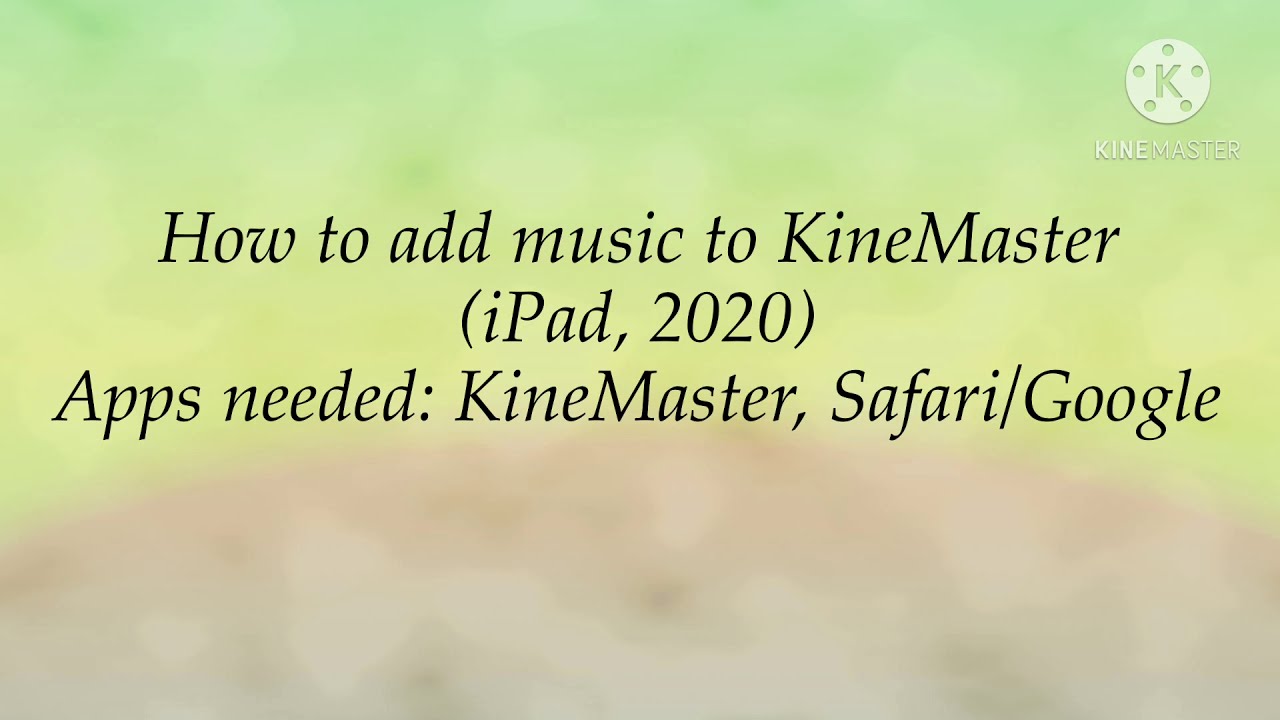 How to Add Music to KineMaster (iPad 2020) - YouTube