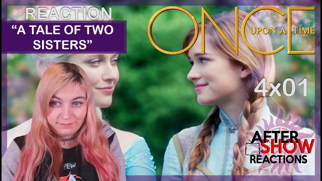 Once Upon A Time 4x01 - "A Tale Of Two Sisters" Reaction Part 1/2 - YouTube