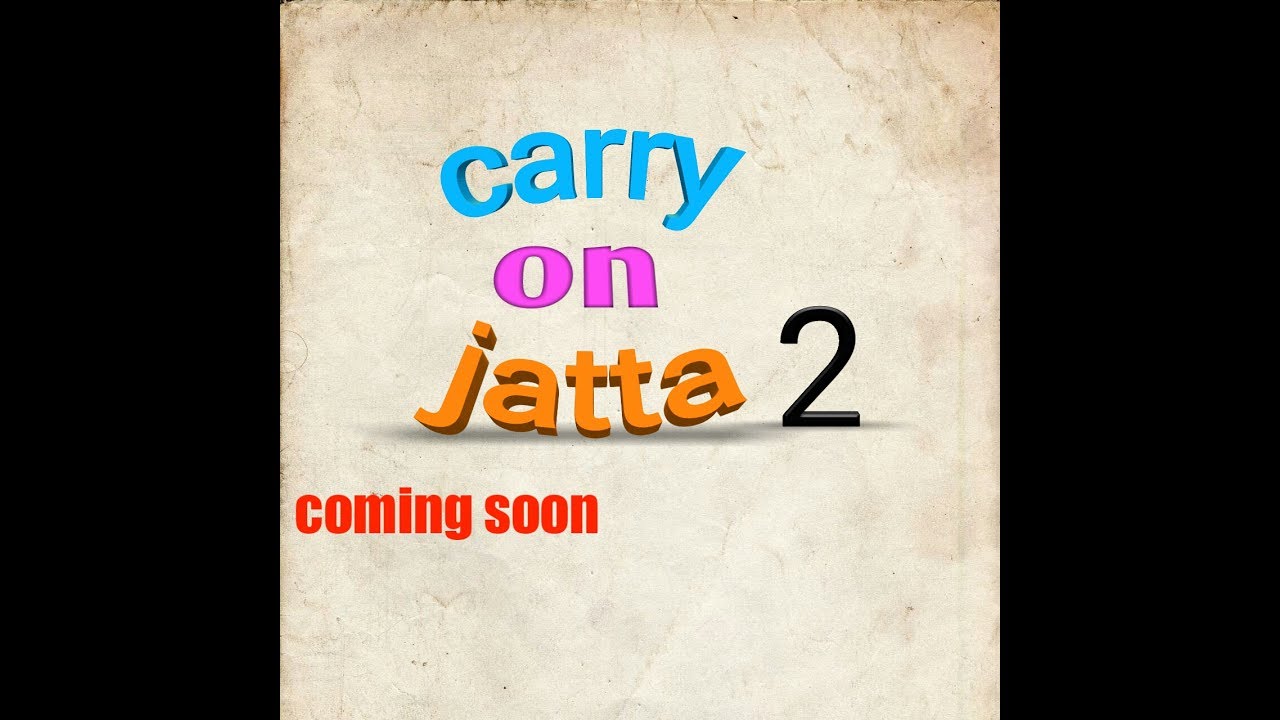Carry On Jatta 2 movie trailer - YouTube